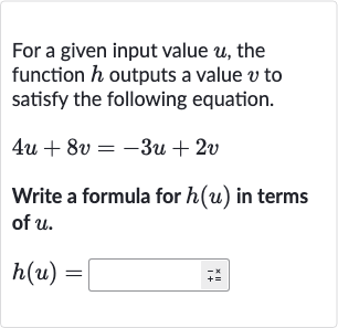 Solved For A Given Input Value U The Function H Outputs A Value